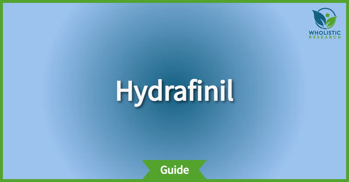 Hydrafinil: Review of Nootropic Benefits, Dosage, & Side Effects
