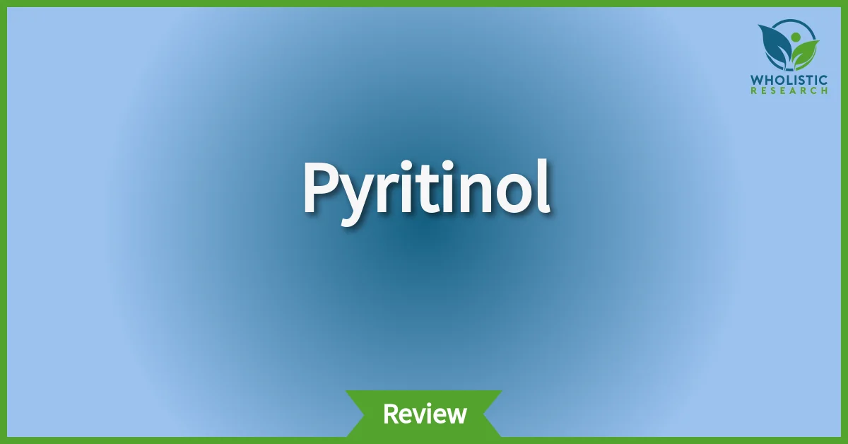 Pyritinol Review: Nootropic Benefits, Dosage, & Side Effects